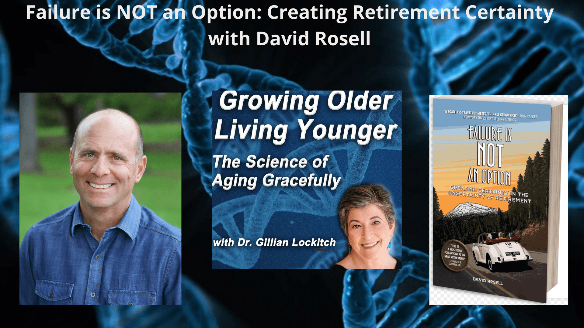 051 David Rosell: Failure is NOT an Option. Creating Retirement Certainty